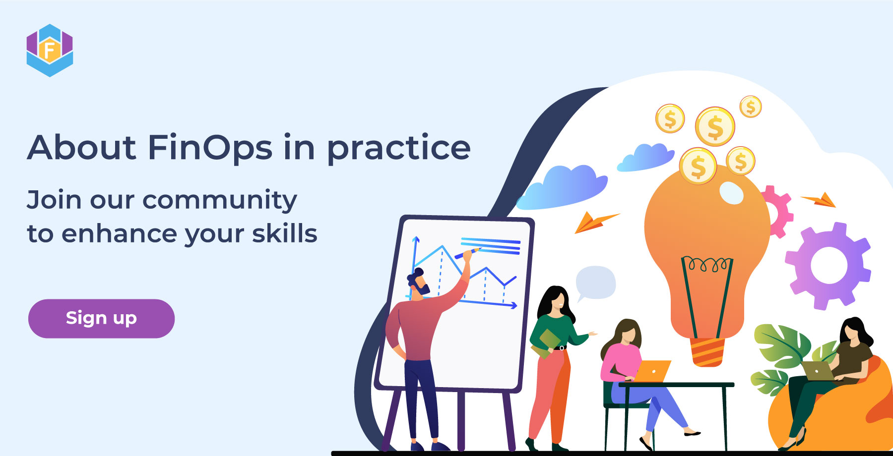 'FinOps in Practice' is a global community to get FinOps professionals ...