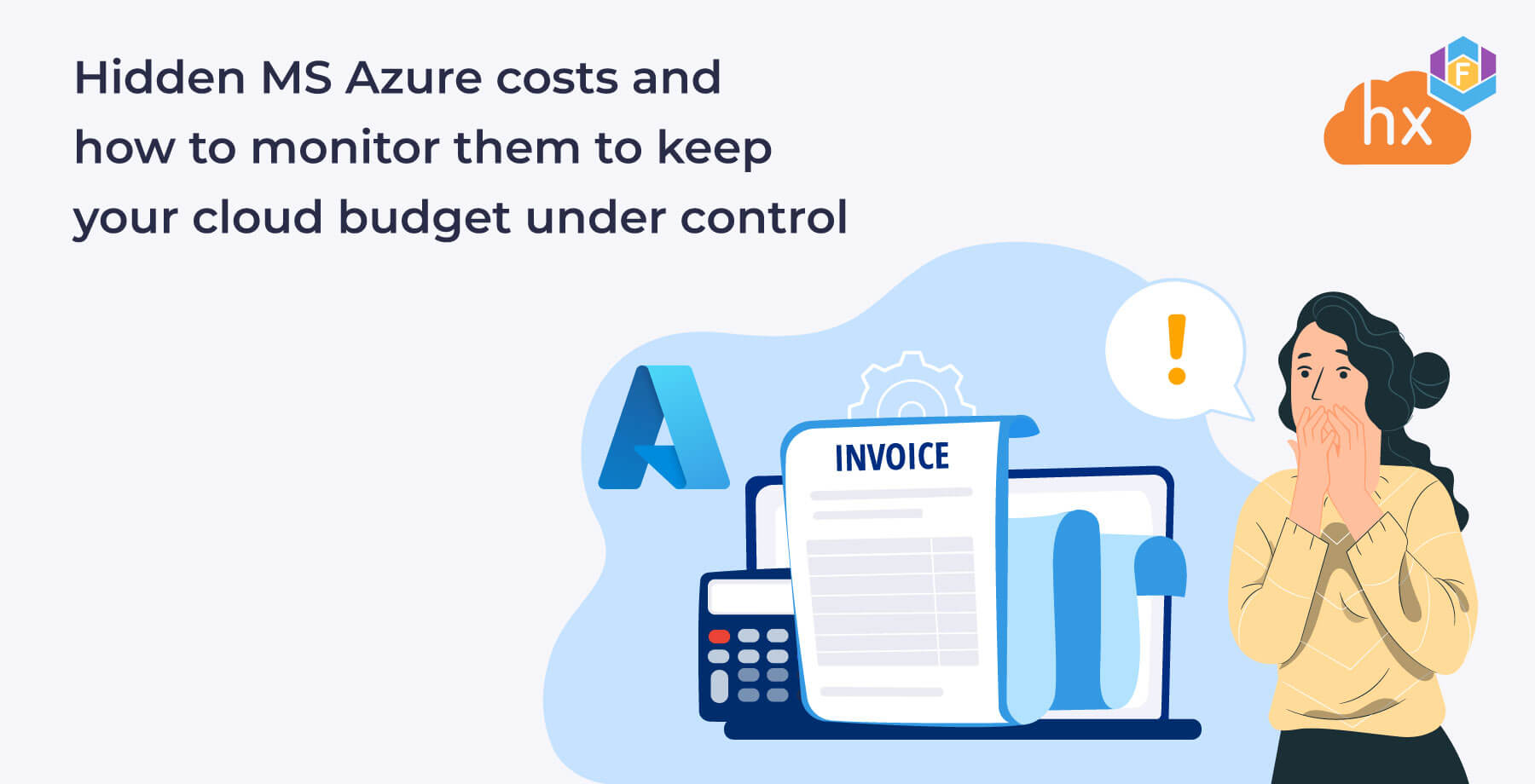 Hidden MS Azure costs and how to monitor them to keep your cloud budget under control | FinOps ...